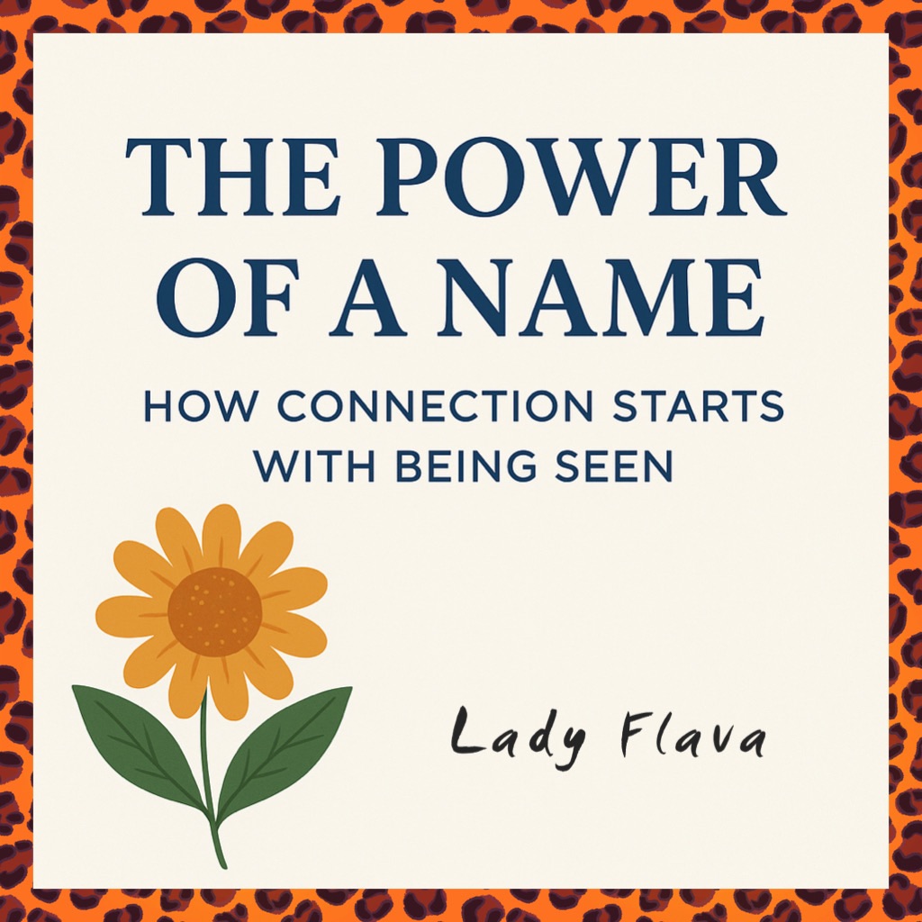 Life|65|The Power of a Name – Lady Flava News